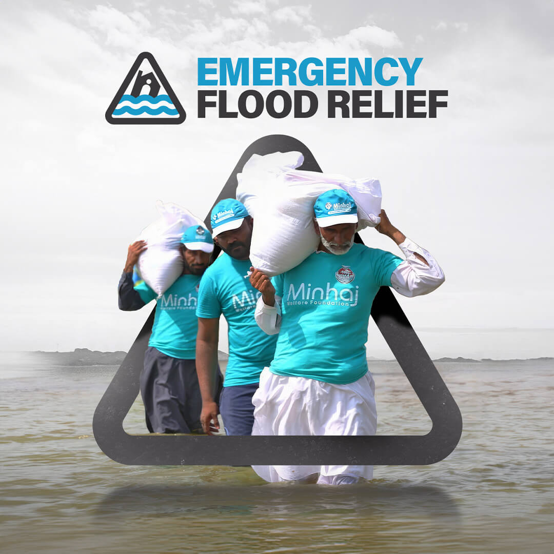 Emergency Flood Relief - Minhaj Welfare Foundation USA